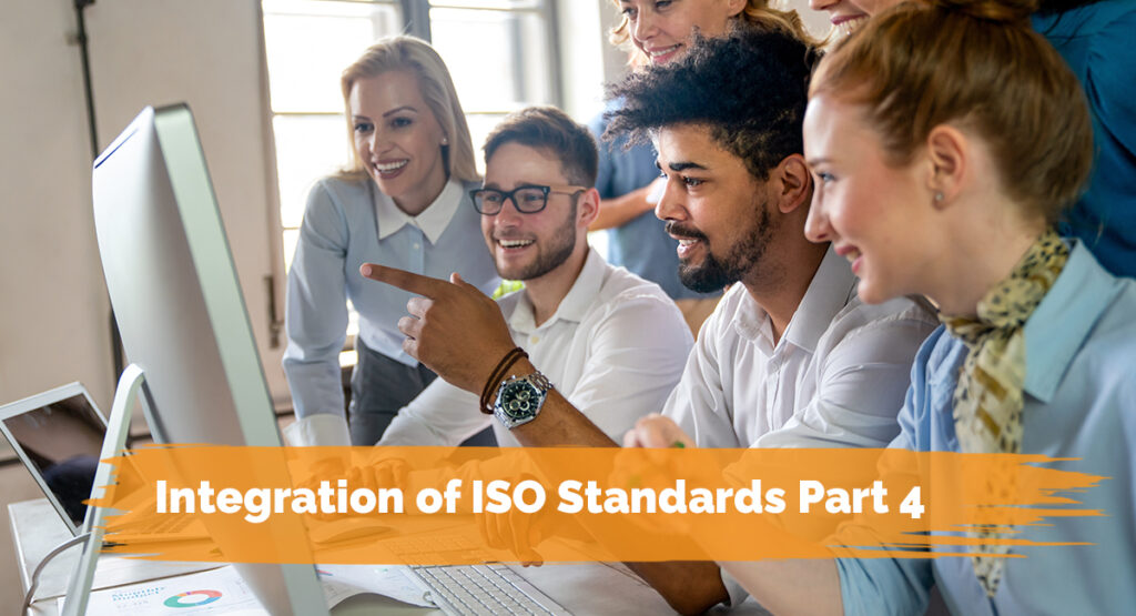 A Guide on Integration of ISO Management Standards – Part 4