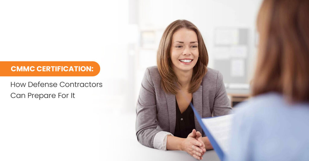 CMMC Certification: How Defense Contractors Can Prepare