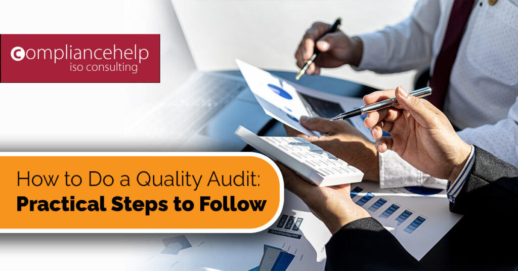 4 Practical Steps on How to Do a Quality Audit