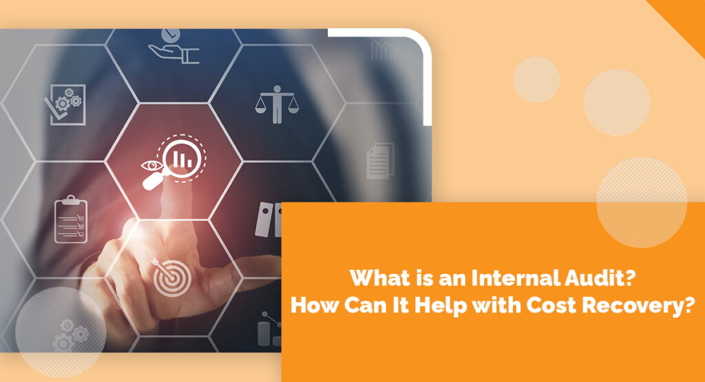 Role of Internal Audit in Cost-Recovery