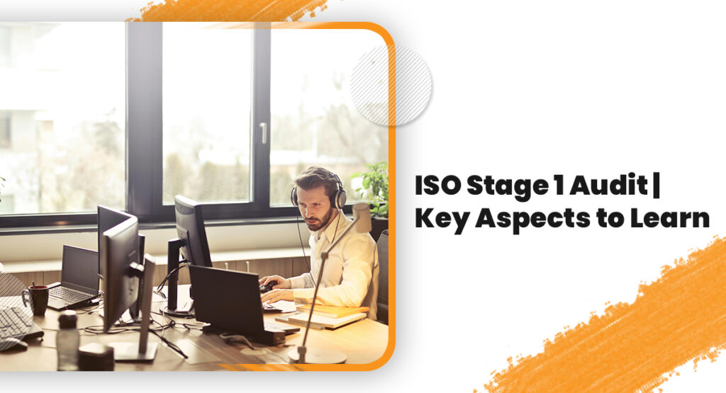 ISO Stage 1 audit - What to Learn?