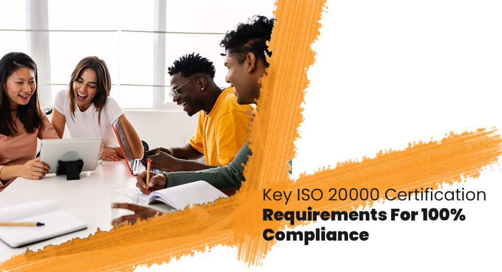 Unveil ISO 20000 Certification Requirements | US